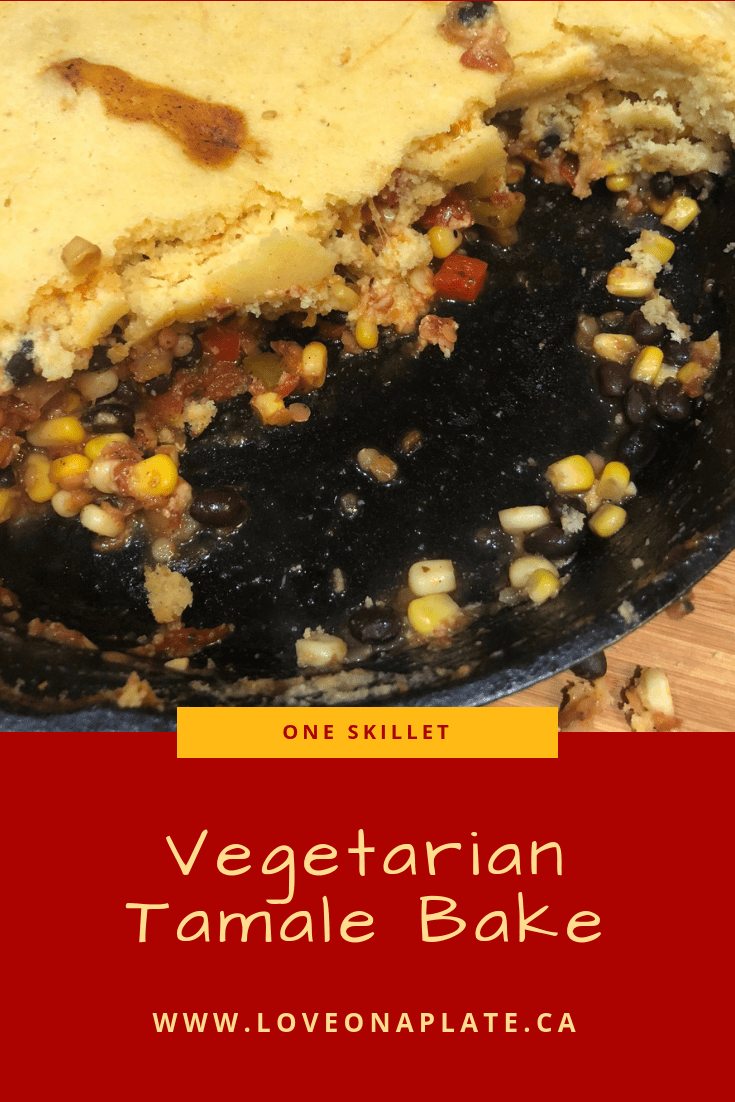 Easy One Skillet Tamale Bake; from Love on a Plate