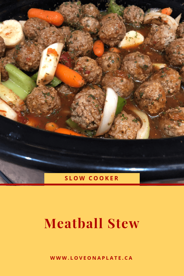 Meatball Stew; Slow Cooker - Love On A Plate Instant Pot