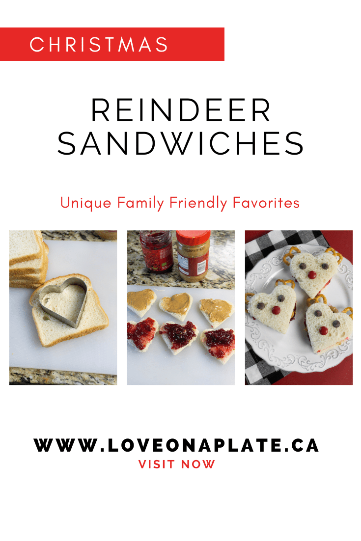 Reindeer Sandwiches - Love On A Plate Christmas